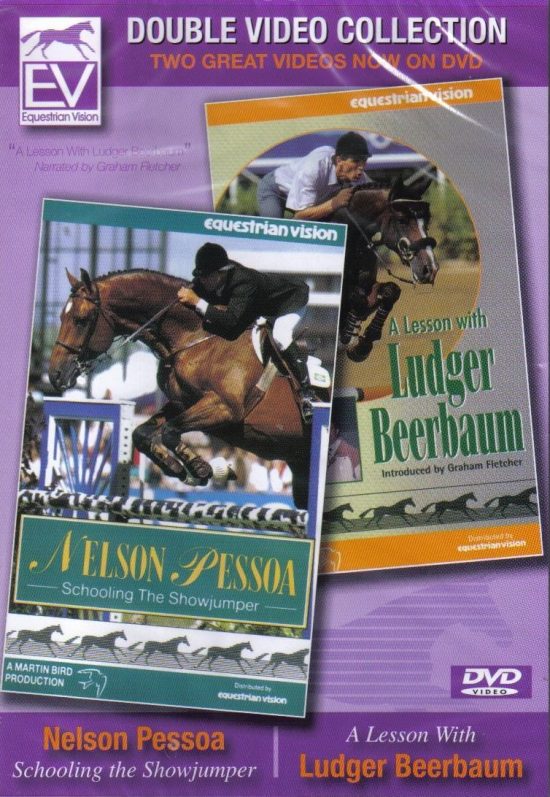 Nelson Pessoa: Schooling the Showjumper/A Lesson With Ludger Beerbaum ...